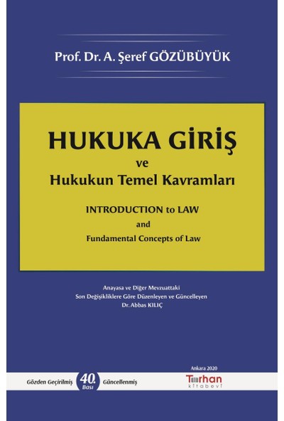 Hukuka Giriş ve Hukukun Temel Kavramları Hukuka Giriş ve Hukukun Temel Kavramları