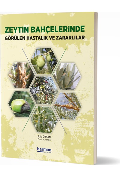Zeytin Hastalık ve Zararlıları - Aziz Özkan