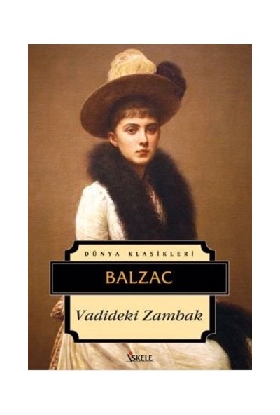 Vadideki Zambak - Honore De Balzac Vadideki Zambak - Honore De Balzac