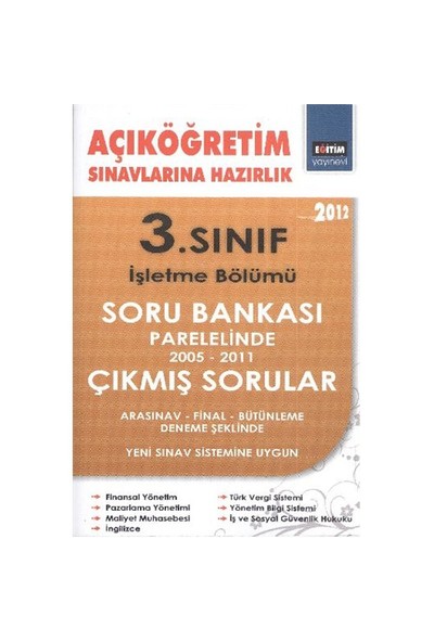 Eğitim Aöf 3. Sınıf İşletme Bölümü S.B. Parelelinde 2005-2011 Çıkmış Sorular-Kolektif