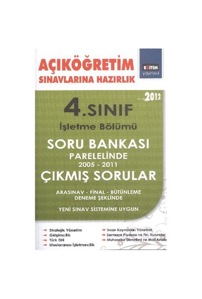 Eğitim Aöf 4. Sınıf İşletme Bölümü S.B. Parelelinde 2005-2011 Çıkmış Sorular-Kolektif