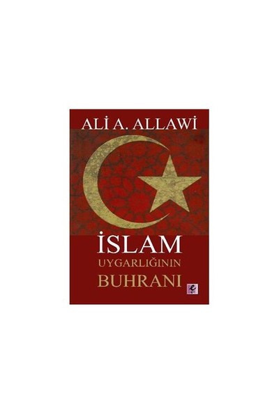 İslam Uygarlığının Buhranı