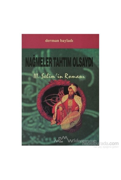 Nağmeler Tahtım Olsaydı-Derman Bayladı Nağmeler Tahtım Olsaydı-Derman Bayladı