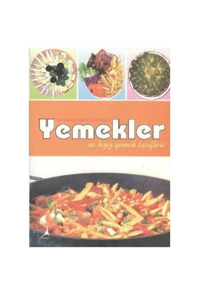 Anadolu Mutfağından Yemekler-Kolektif Anadolu Mutfağından Yemekler-Kolektif