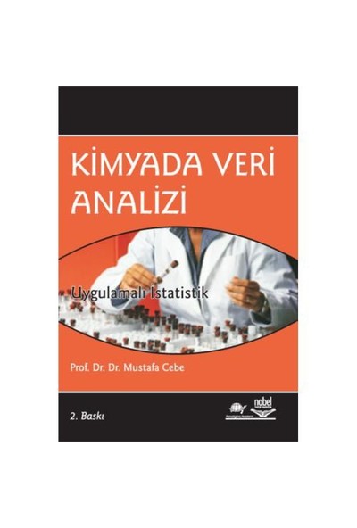 Kimyada Veri Analizi Uygulamalı İstatistik Kimyada Veri Analizi Uygulamalı İstatistik