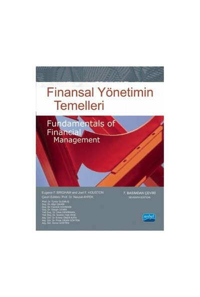 Finansal Yönetimin Temelleri (Fundamentals Of Financial Management) - Joel F. Houston Finansal Yönetimin Temelleri (Fundamentals Of Financial Management) - Joel F. Houston
