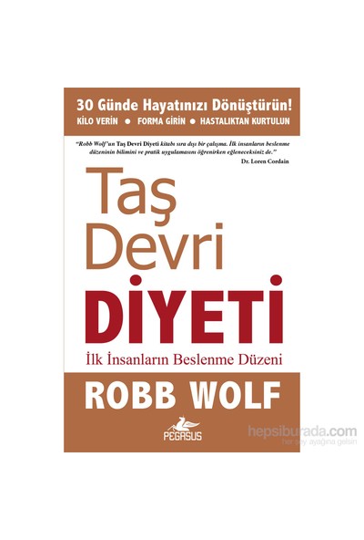 Taş Devri Diyeti-Robb Wolf Taş Devri Diyeti-Robb Wolf