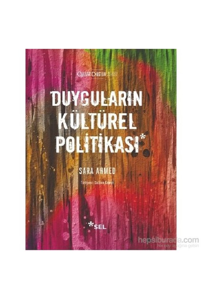 Duyguların Kültürel Politikası-Sara Ahmed Duyguların Kültürel Politikası-Sara Ahmed