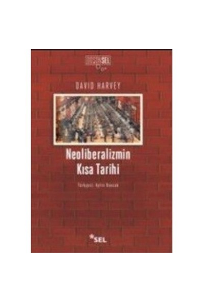 Neoliberalizmin Kısa Tarihi-David Harvey