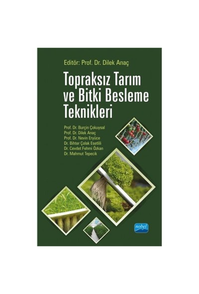 Topraksız Tarım Ve Bitki Besleme Teknikleri - Mahmut Tepecik Topraksız Tarım Ve Bitki Besleme Teknikleri - Mahmut Tepecik