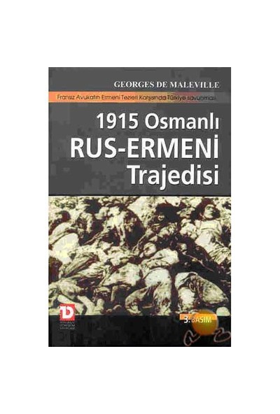 1915 Osmanlı Rus - Ermeni Trajedisi-Georges De Maleville
