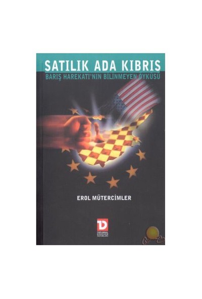 Satılık Ada Kıbrıs / Barış Harekatı'nın Bilinmeyen Öyküsü