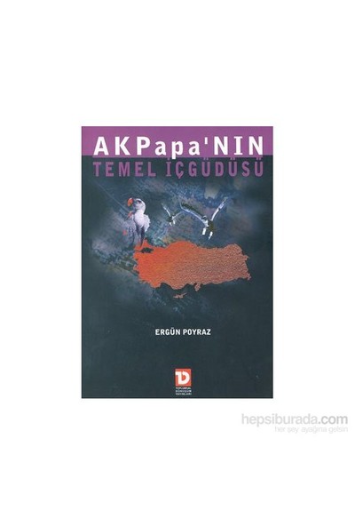 Akpapanın Temel İçgüdüsü-Ergün Poyraz