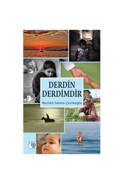 Derdin Derdimdir-Nurten Selma Çevikoğlu