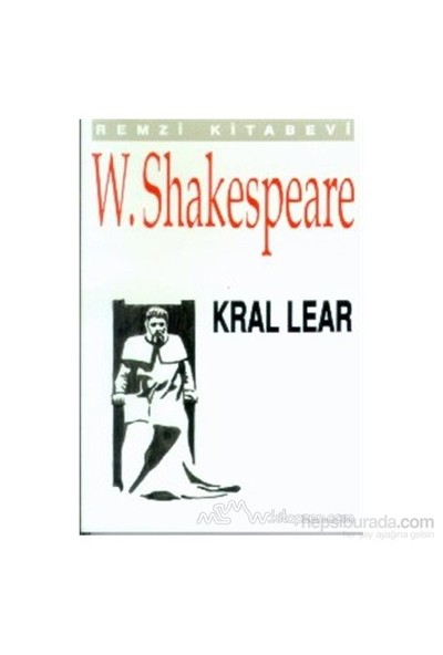 Kral Lear-William Shakespeare Kral Lear-William Shakespeare