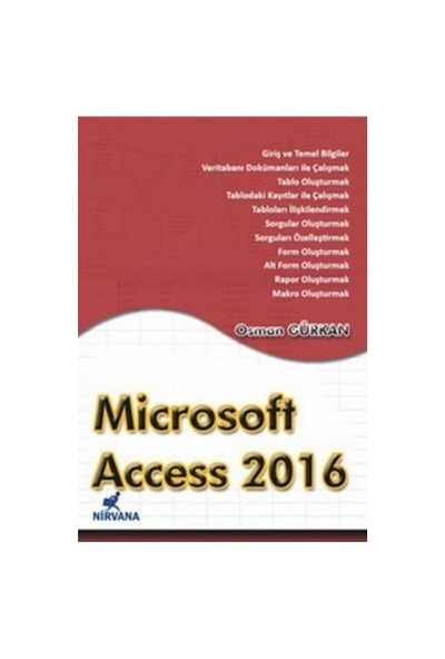 Microsoft Access 2016 - Osman Gürkan Microsoft Access 2016 - Osman Gürkan