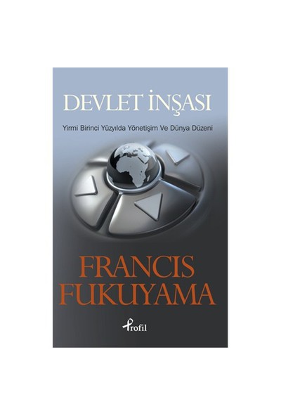 Devlet İnşası - Francis Fukuyama