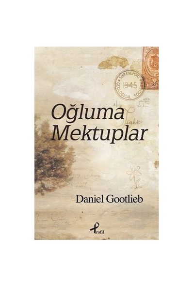 Oğluma Mektuplar-Daniel Gootlieb
