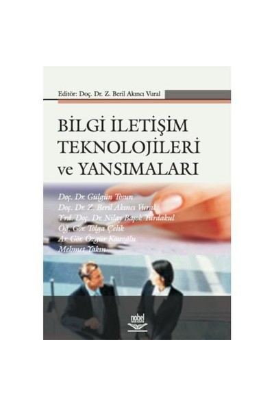 Bilgi İletişim Teknolojileri Ve Yansımaları Bilgi İletişim Teknolojileri Ve Yansımaları