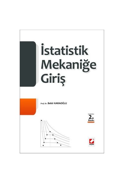 İstatistik Mekaniğe Giriş İstatistik Mekaniğe Giriş