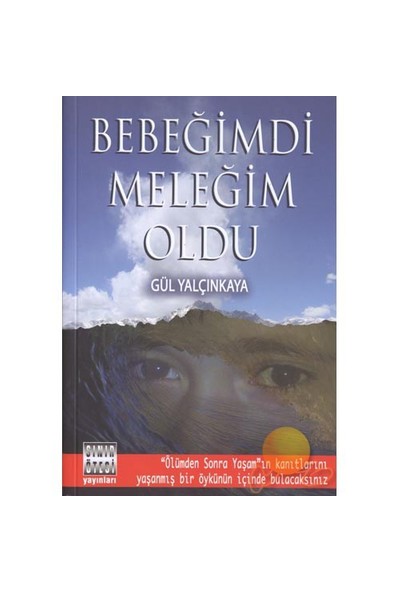 Bebeğimdi Meleğim Oldu - Gül Yalçınkaya