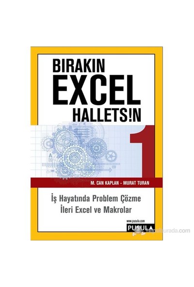 Bırakın Excel Halletsin - M. Can Kaplan