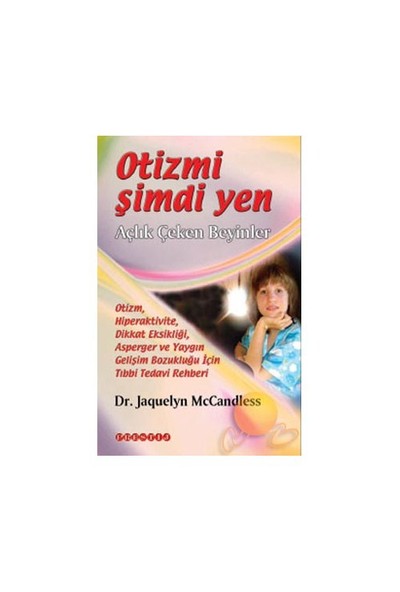 Otizmi Şimdi Yen-Jaquelyn Mccandless Otizmi Şimdi Yen-Jaquelyn Mccandless