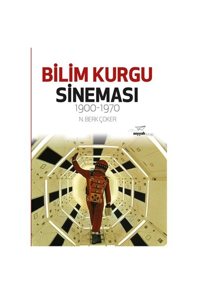 Bilim Kurgu Sineması 1900-1970-N. Berk Çoker