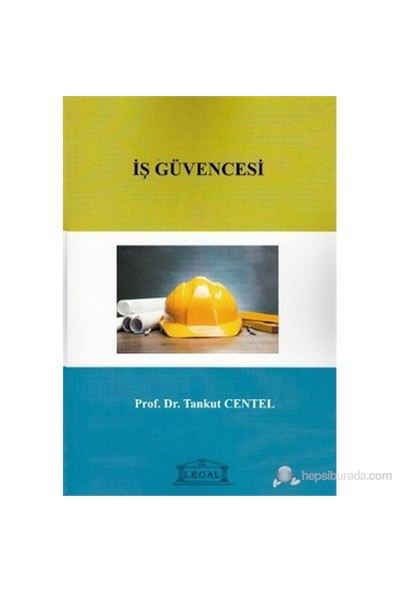 İş Güvencesi-Tankut Centel İş Güvencesi-Tankut Centel