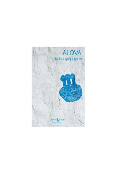 Birinci Çoğul Şarkı: Alova (Ciltli)-Alova