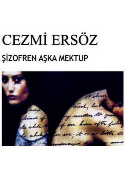 Şizofren Aşka Mektup