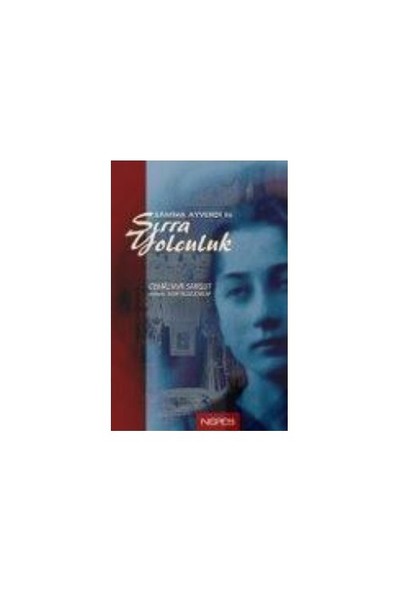 Sırra Yolculuk - Cemalnur Sargut