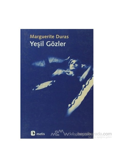 Yeşil Gözler-Marguerite Duras Yeşil Gözler-Marguerite Duras