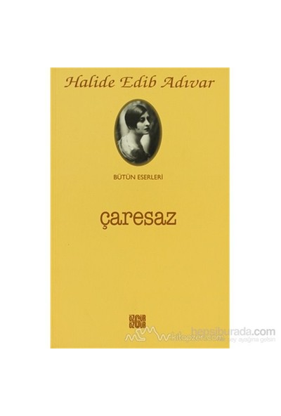 Çaresaz-Halide Edib Adıvar