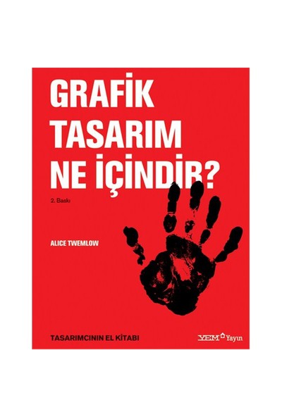 Grafik tasarım ne içindir? - Alice Twemlow