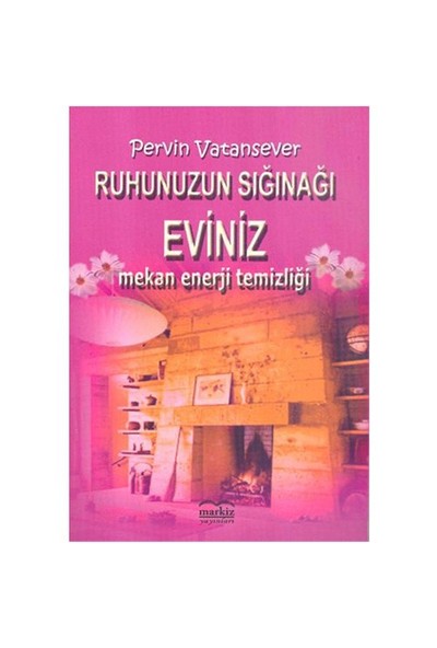 Ruhunuzun Sığınağı Eviniz - Mekan Enerji Temizliği