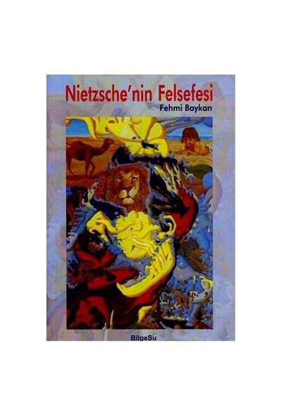 Nietzsche’nin Felsefesi Nietzsche’nin Felsefesi