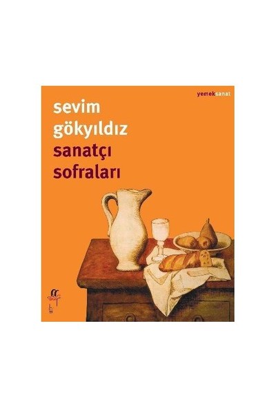 Sanatçı Sofraları-Sevim Gökyıldız Sanatçı Sofraları-Sevim Gökyıldız