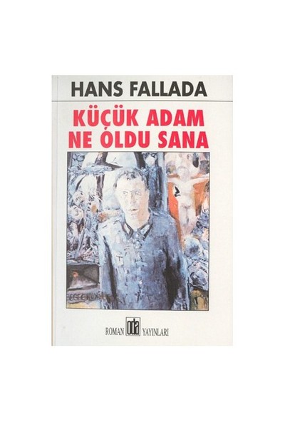 KÜÇÜK ADAM NE OLDU SANA