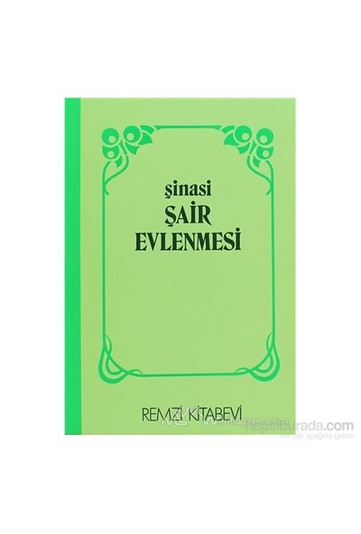 Şair Evlenmesi-Şinasi Şair Evlenmesi-Şinasi