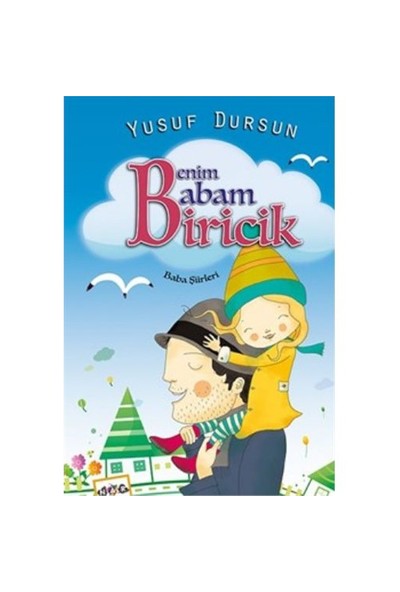 Benim Babam Biricik - Yusuf Dursun Benim Babam Biricik - Yusuf Dursun