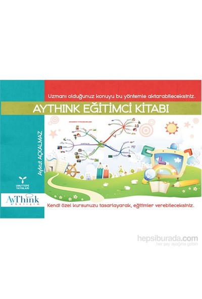 Aythink Eğitimci Kitabı-Aykut Açkalmaz Aythink Eğitimci Kitabı-Aykut Açkalmaz