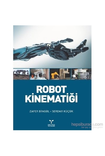 Robot Kinematiği - Zafer Bingül Robot Kinematiği - Zafer Bingül