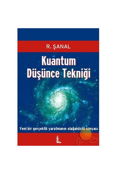 Kuantum Düşünce Tekniği-R. Şanal