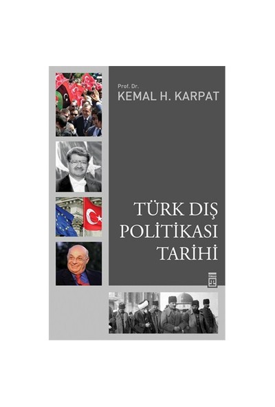 Türk Dış Politikası Tarihi-Kemal H. Karpat Türk Dış Politikası Tarihi-Kemal H. Karpat