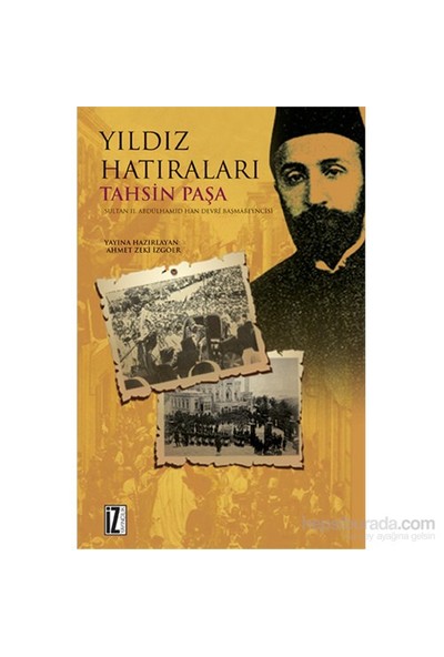 Yıldız Hatıraları - Tahsin Paşa