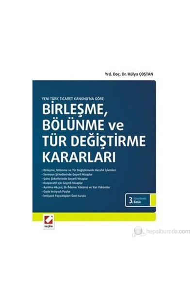 Birleşme, Bölünme ve Tür Değiştirme Kararları
