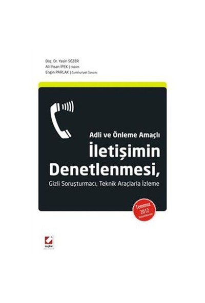 Adli ve Önleme Amaçlı İletişimin Denetlenmesi - Gizli Soruşturmacı Teknik Araçlarla İzleme