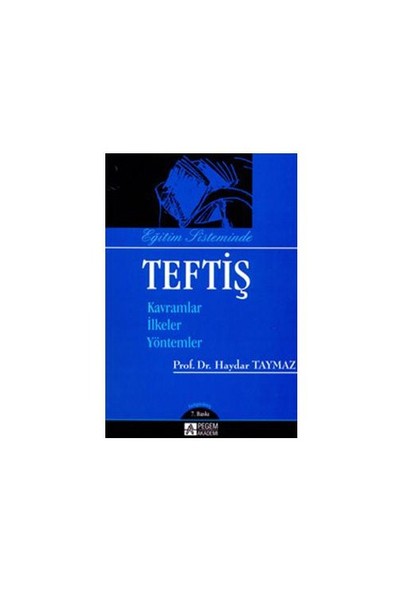 Eğitim Sisteminde Teftiş - A. Haydar Taymaz Eğitim Sisteminde Teftiş - A. Haydar Taymaz