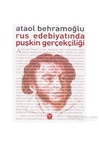 Rus Edebiyatında Puşkin Gerçekçiliği-Ataol Behramoğlu